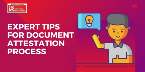 Expert Tips For Streamlining the Document Attestation Process - MK ...